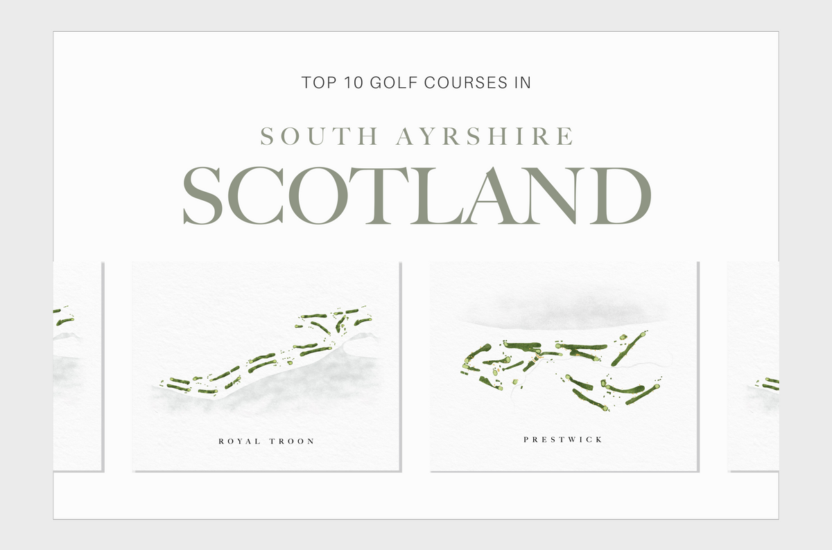Top 10 Golf Courses in South Ayrshire, Scotland — Claire Nilan | Art ...